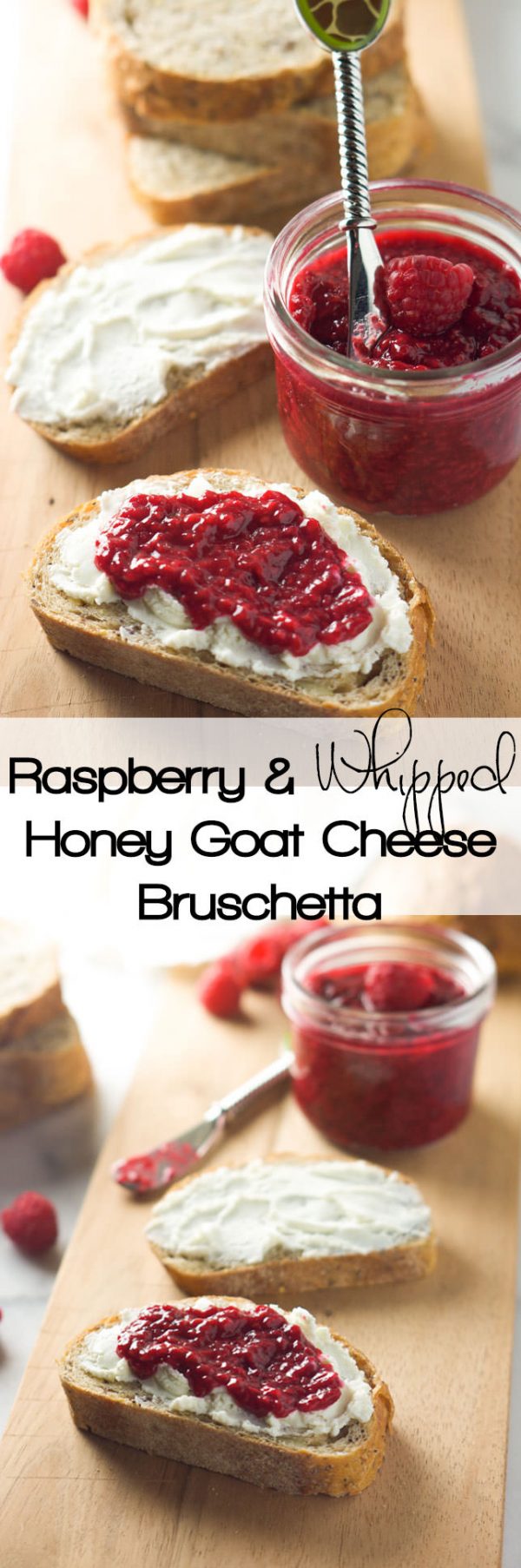 Raspberry and Whipped Honey Goat Cheese Bruschetta